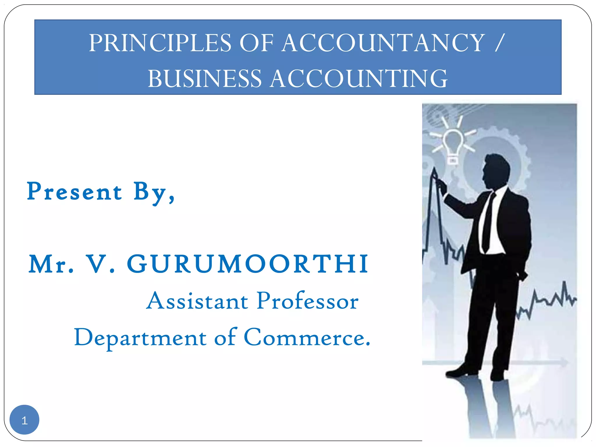 Principles of accountancy or business accounting | PPT