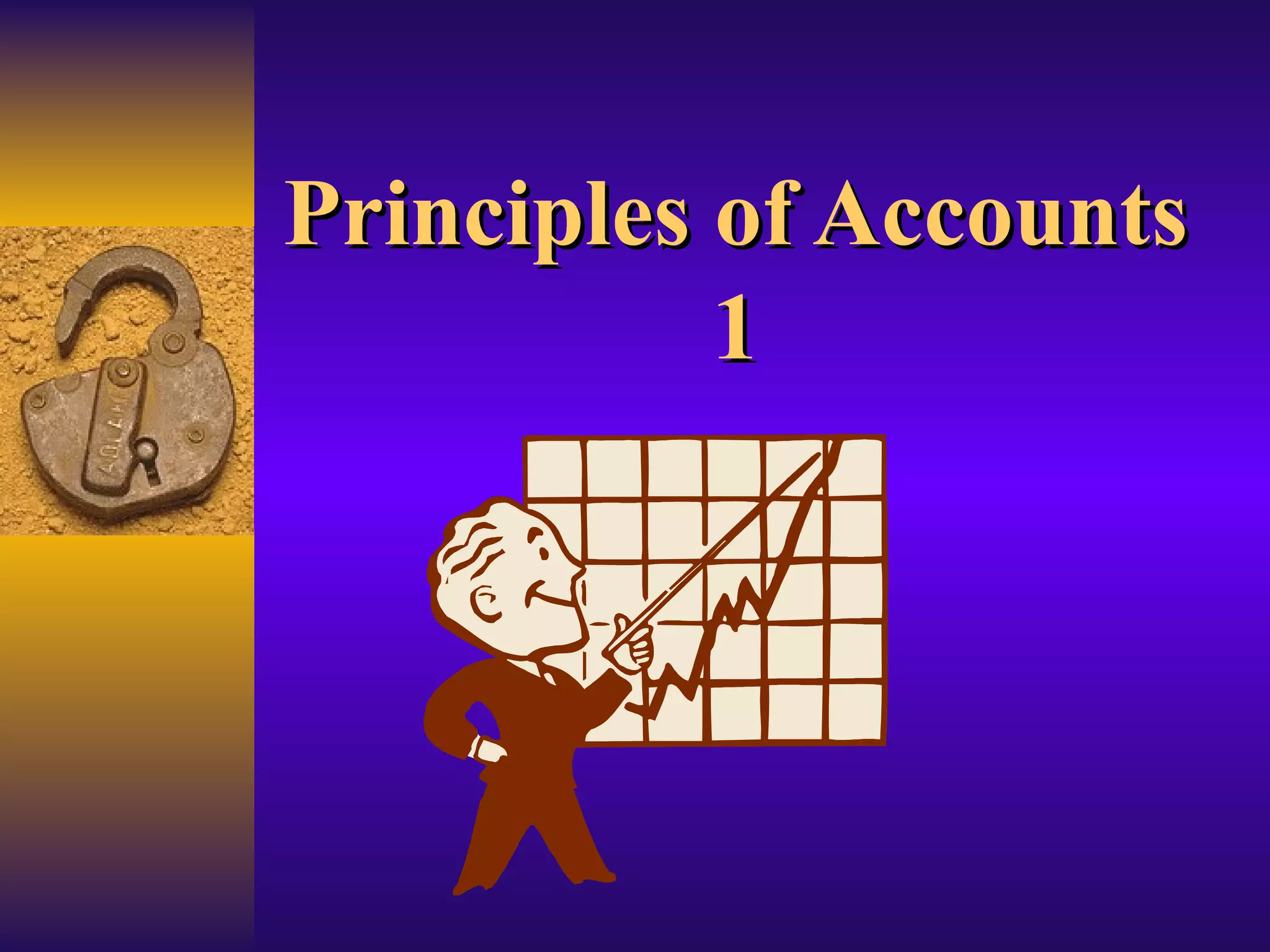 Principles Of Accounts 1 (Intro) 2 | PPT