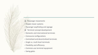 Airport terminal planning and design | PPTX