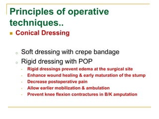 Principles of amputation | PPTX