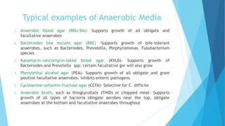 Principles of anaerobic bacteriology i | PPTX