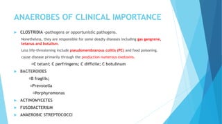 Principles of anaerobic bacteriology i | PPTX