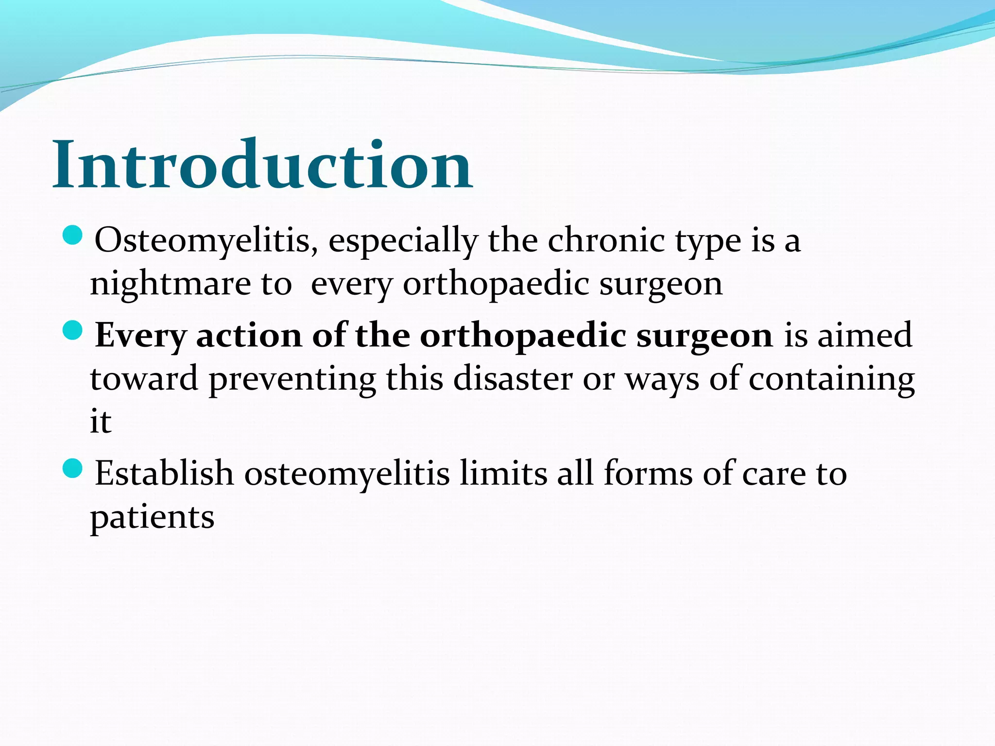 Principles of antibiotic use in management of osteomyelitis | PPT