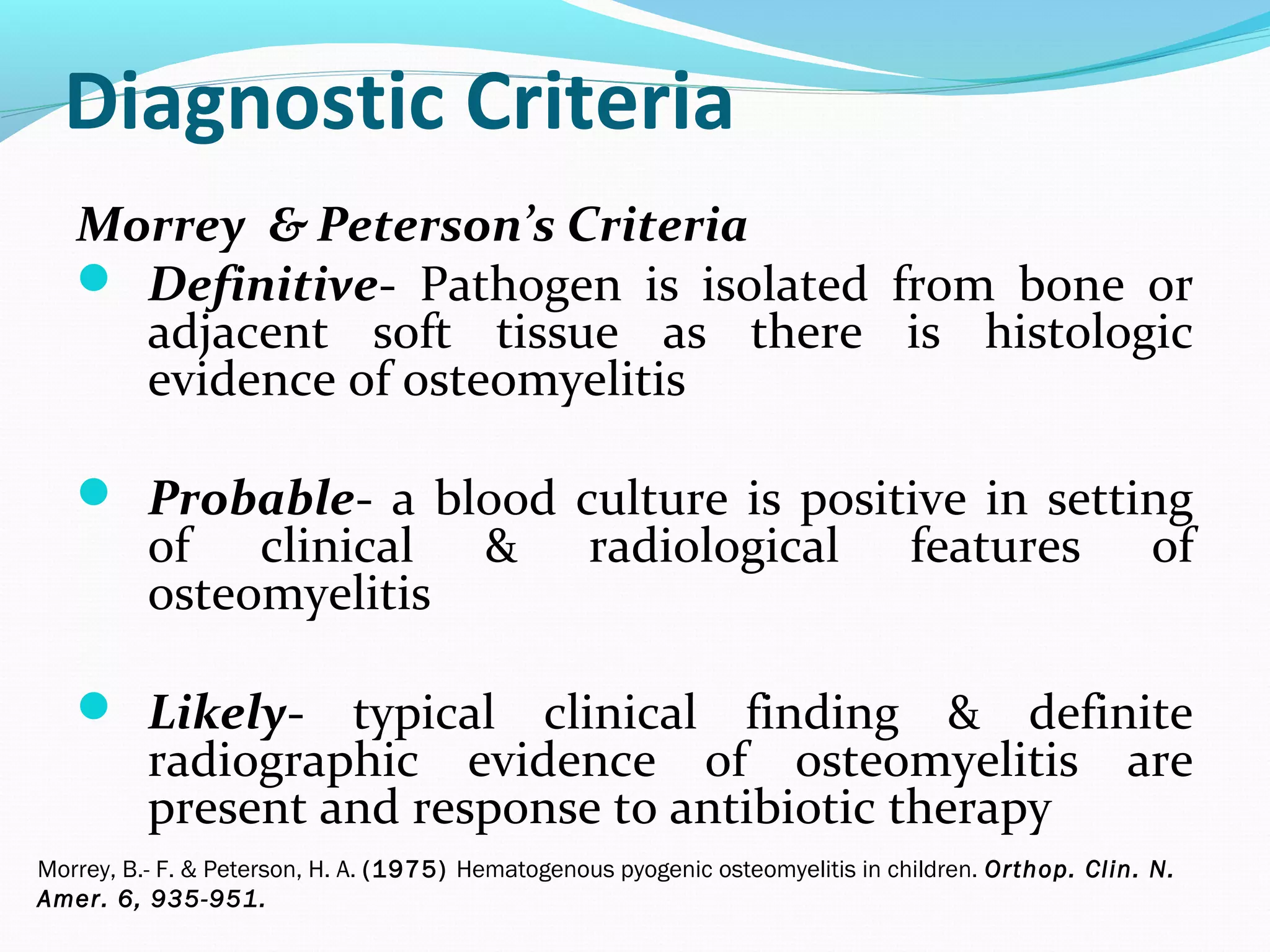 Principles of antibiotic use in management of osteomyelitis | PPT
