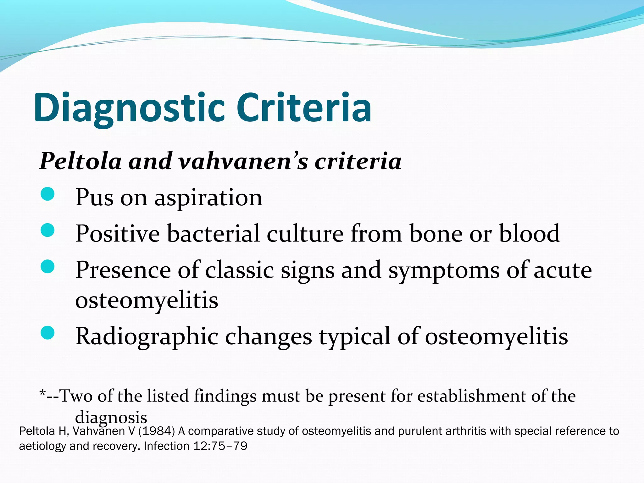 Principles of antibiotic use in management of osteomyelitis | PPT