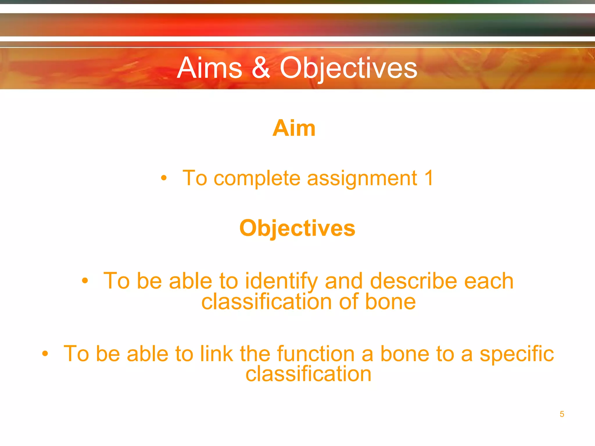 Principles of a+p 1112 session 3 function and classification of bones | PPT