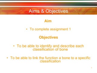 Principles of a+p 1112 session 3 function and classification of bones | PPT