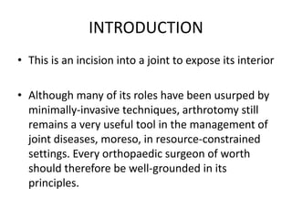 Principles of arthrotomy & arthrocentesis | PPTX