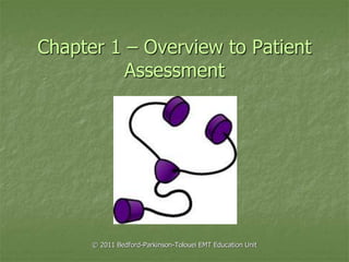 Principles of assessment for ems chapter 01 | PPT