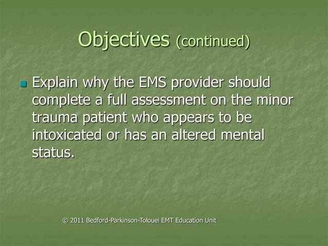 Principles of assessment for ems chapter 07 | PPT | First Aid | Injuries