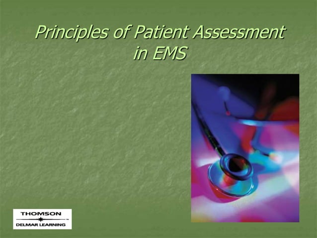 Principles of assessment for ems chapter 10 | PPT