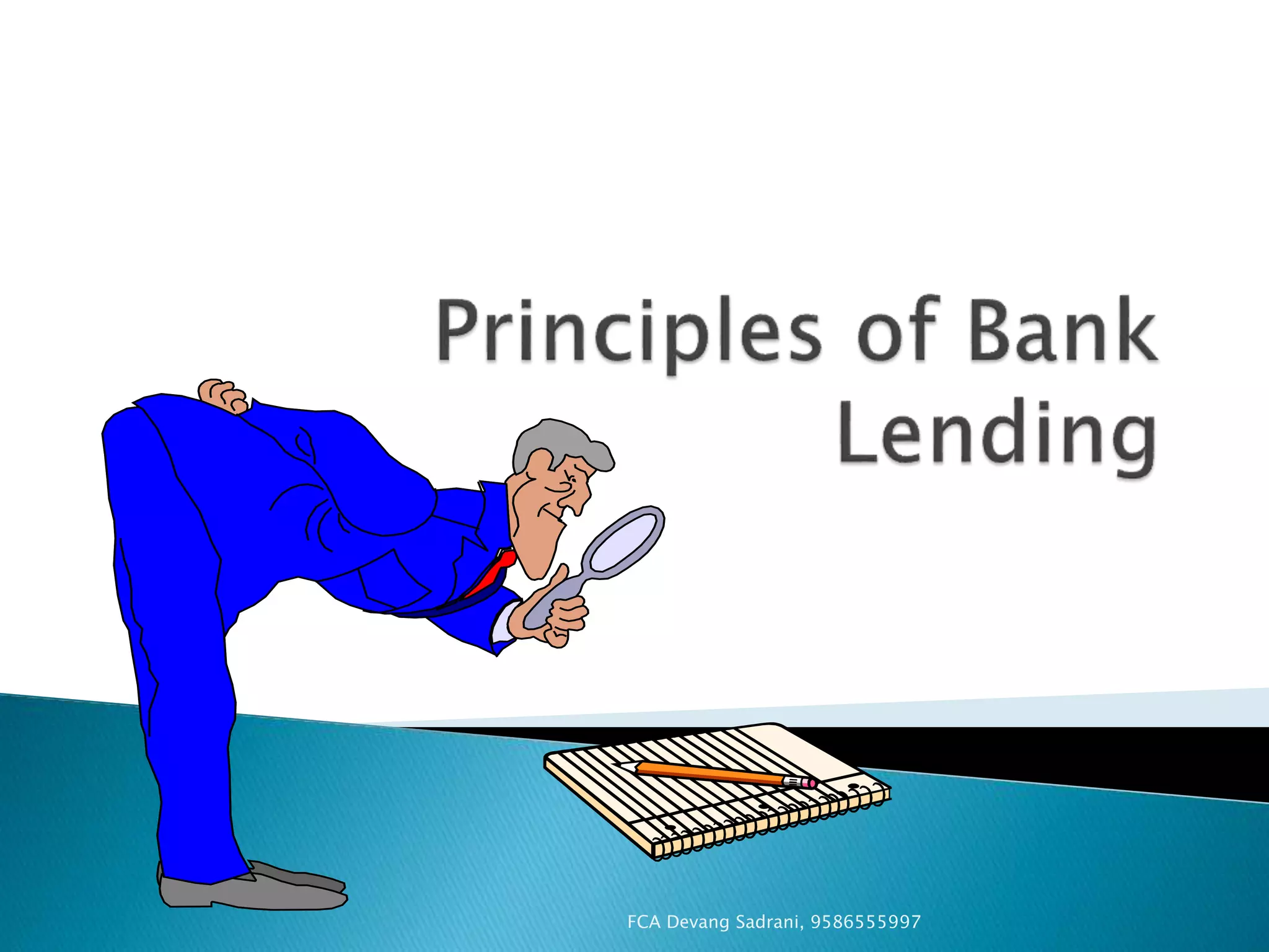 Principles of bank lending | PPT