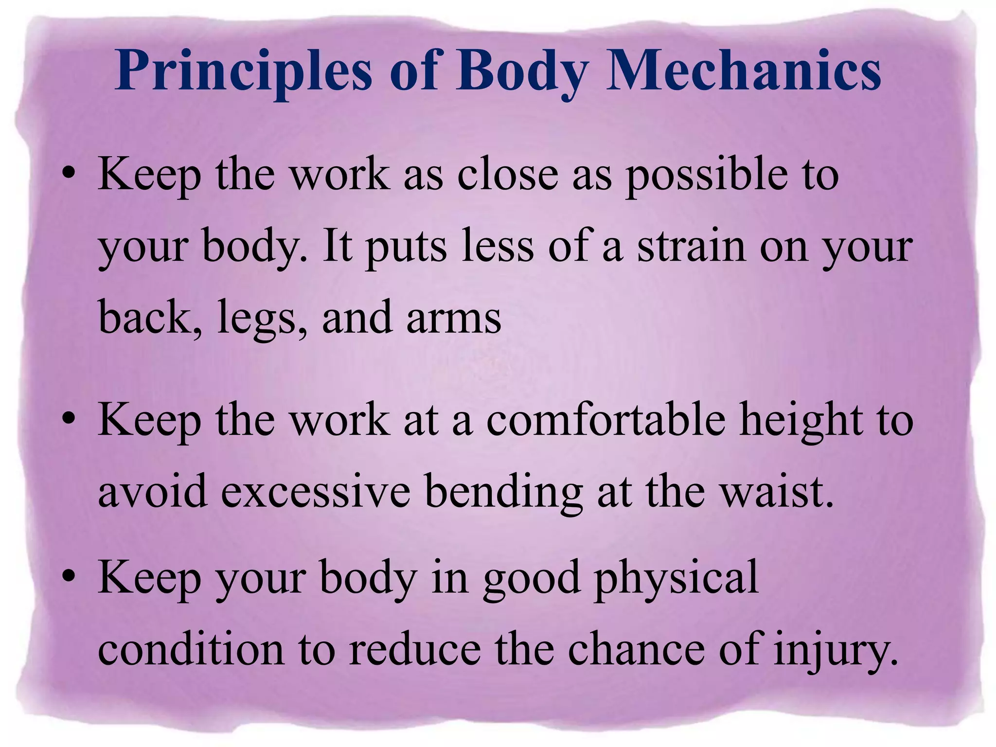 Principles of body mechanics | PPTX