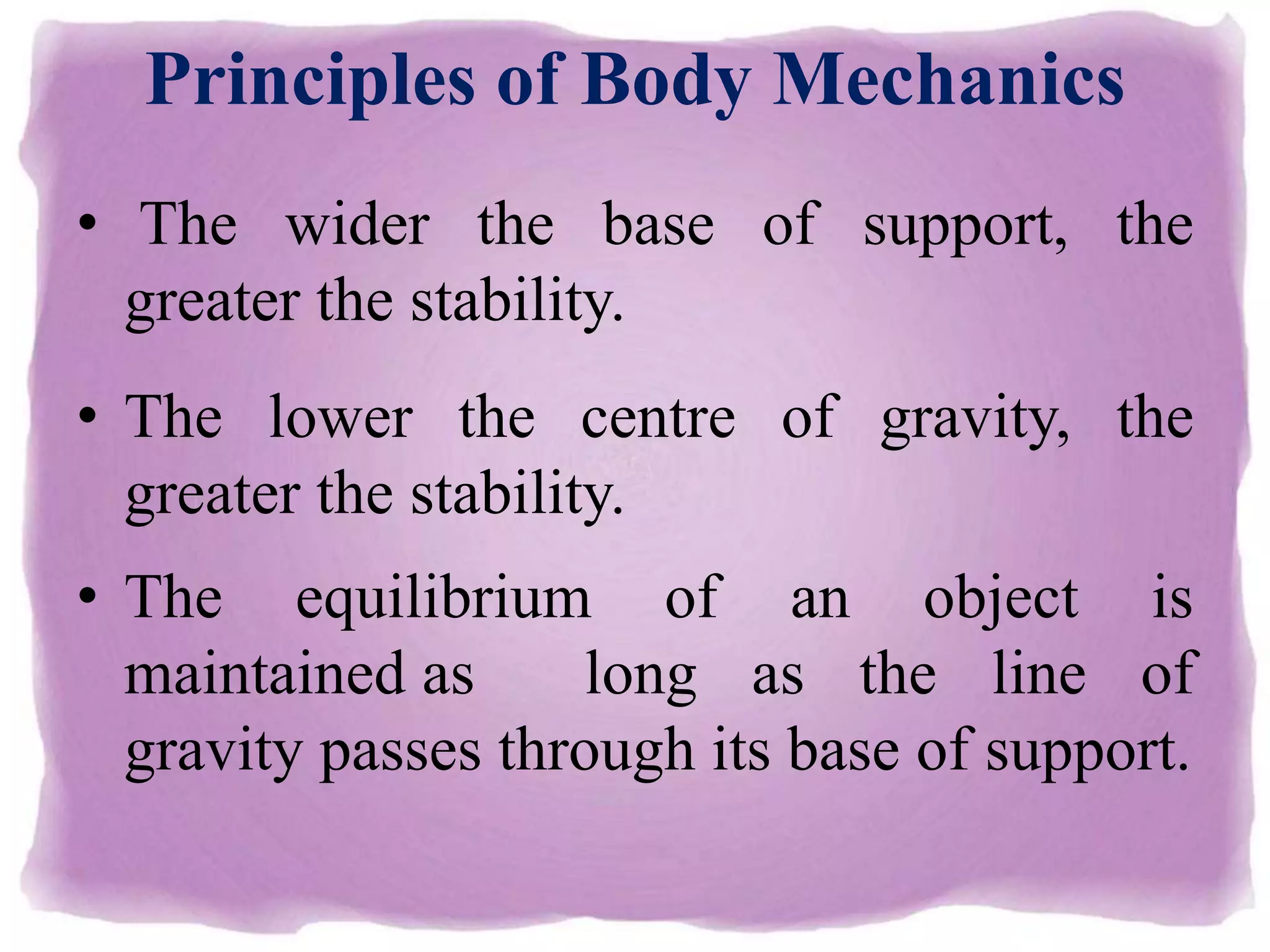 Principles of body mechanics | PPTX