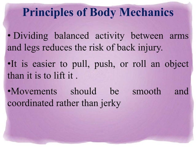 Principles of body mechanics | PPTX
