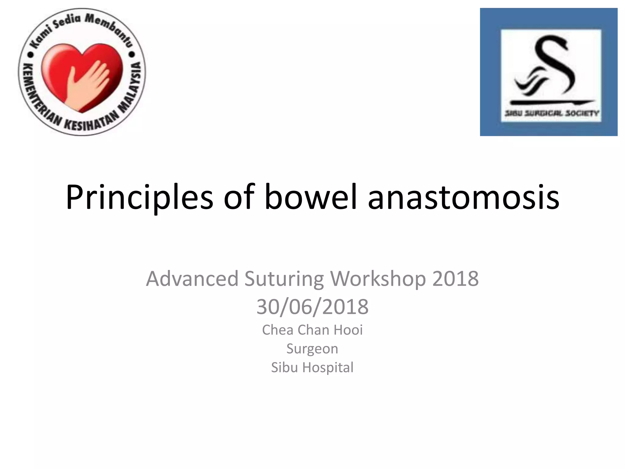 Principles of bowel anastomosis | PPTX
