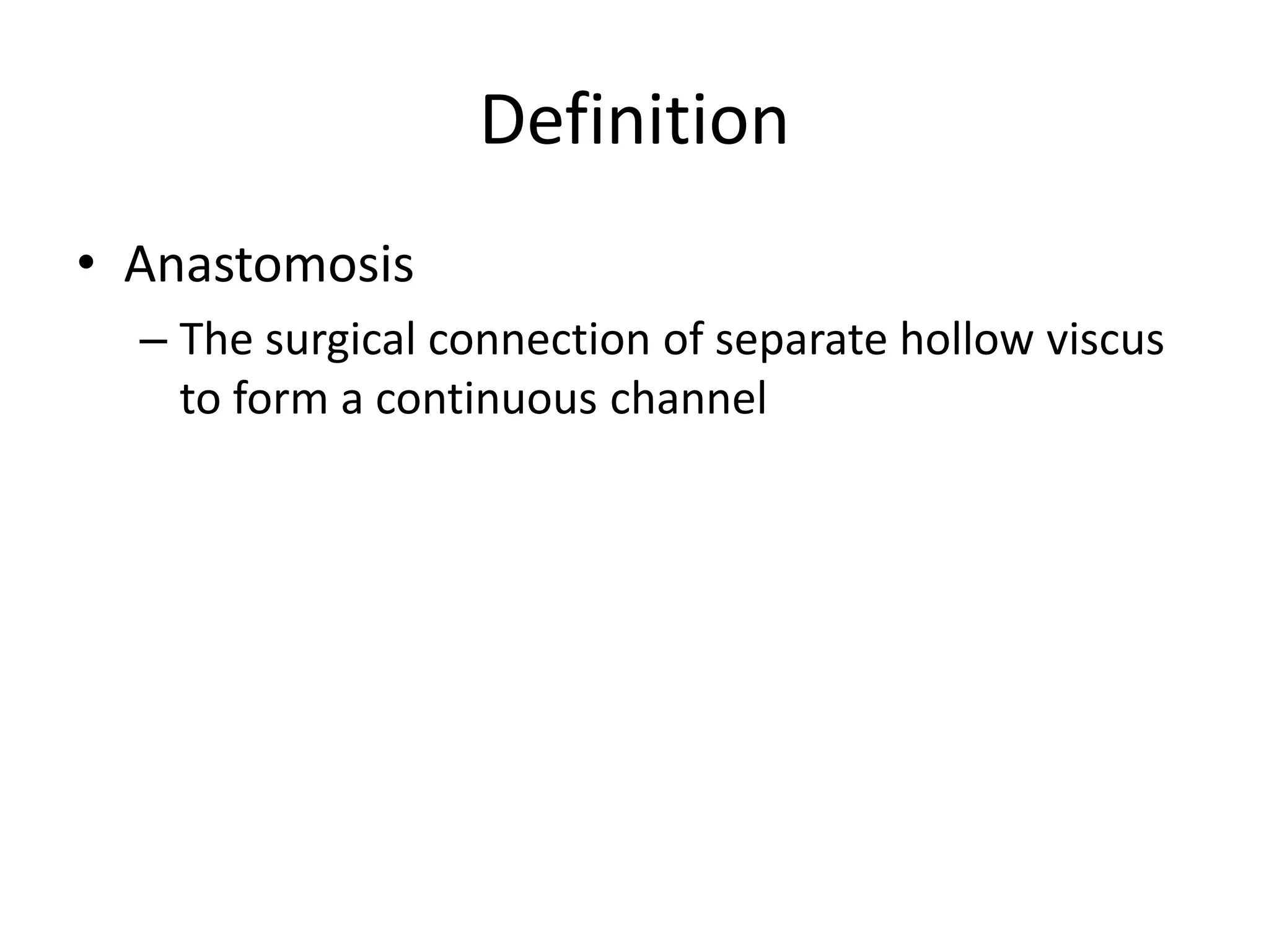 Principles of bowel anastomosis | PPTX