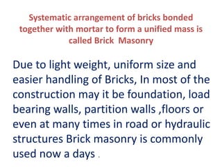 Principles of brick masonry Principles & Significance ppt | PPTX