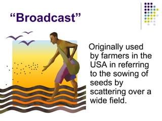 Principles of broadcasting | PPT