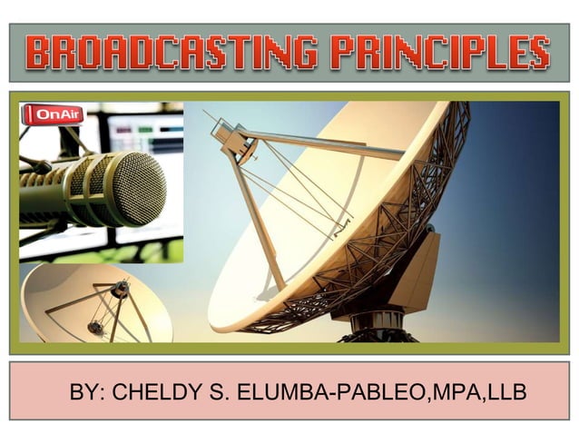 Principles of broadcasting | PPT