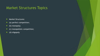 Principles of Business MArket Structures.pptx
