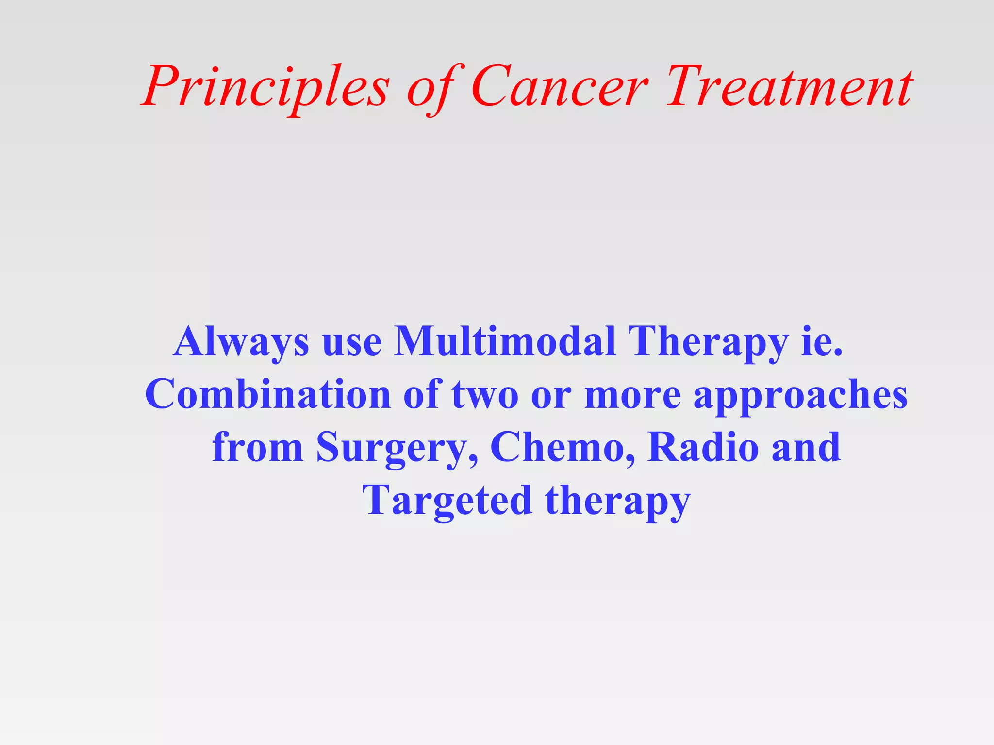 Principles of cancer therapy.pptx