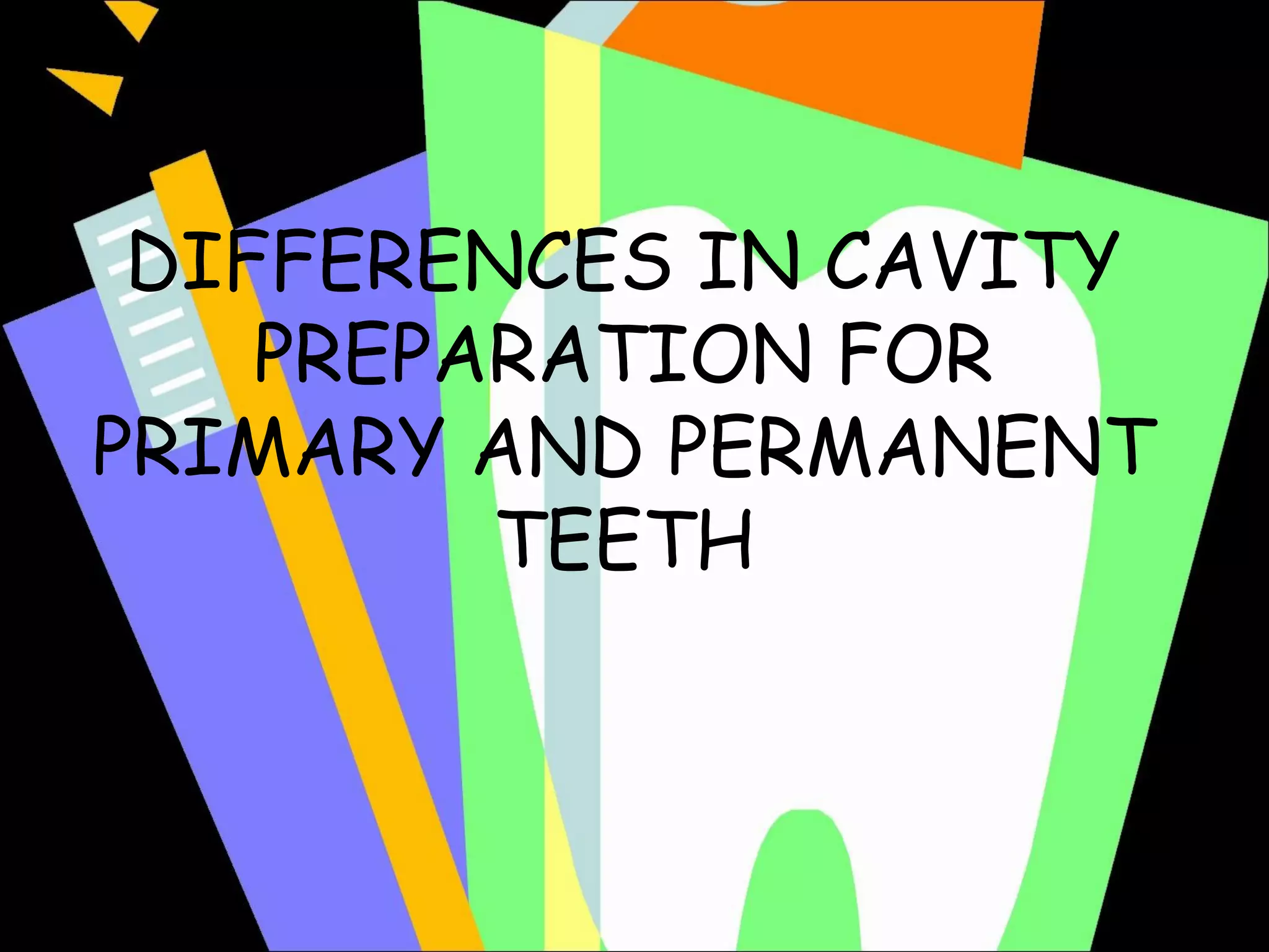Principles and concepts of cavity preparation | PPT