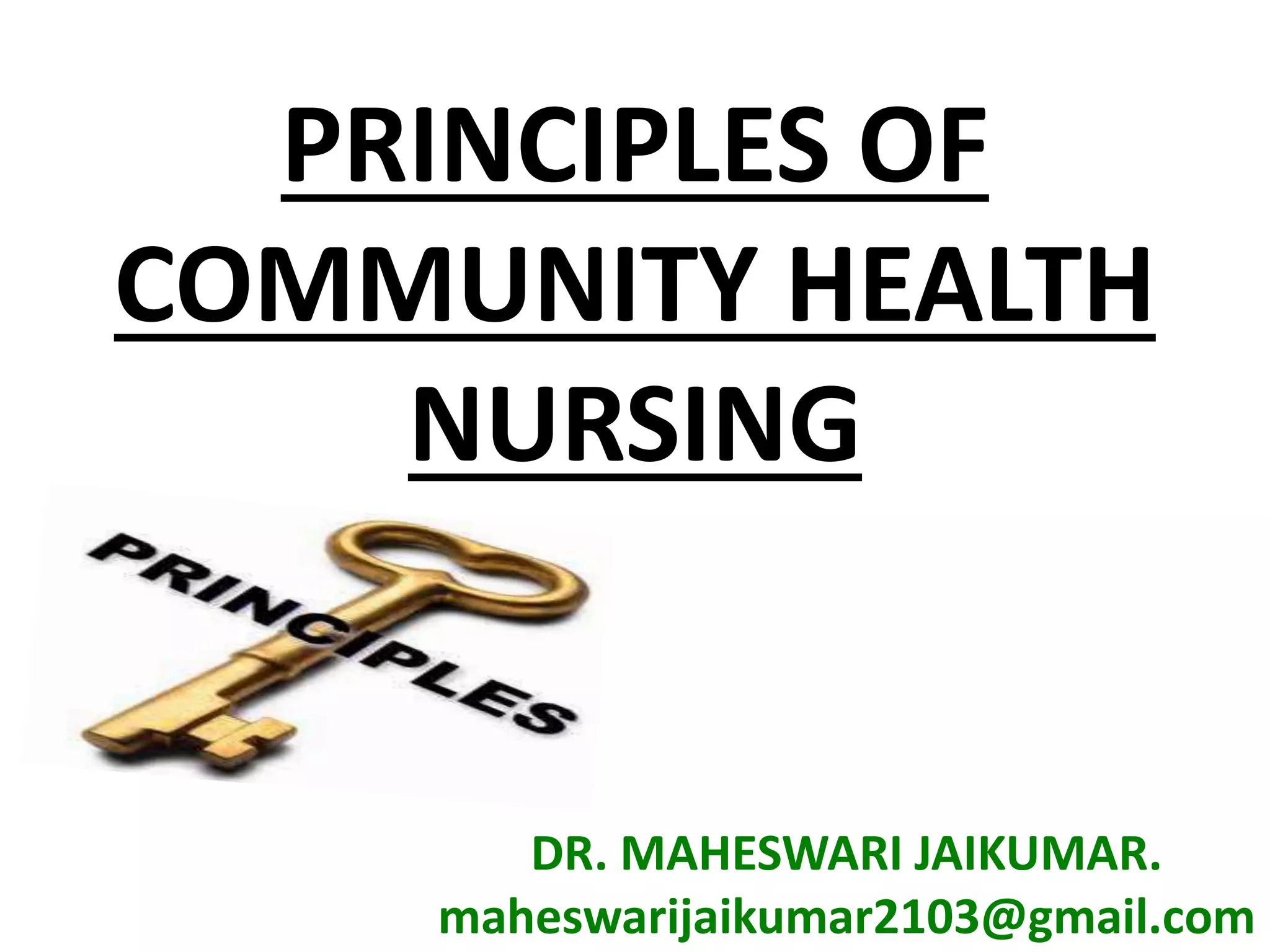 PRINCIPLES OF COMMUNITY HEALTH NURSING | PPTX