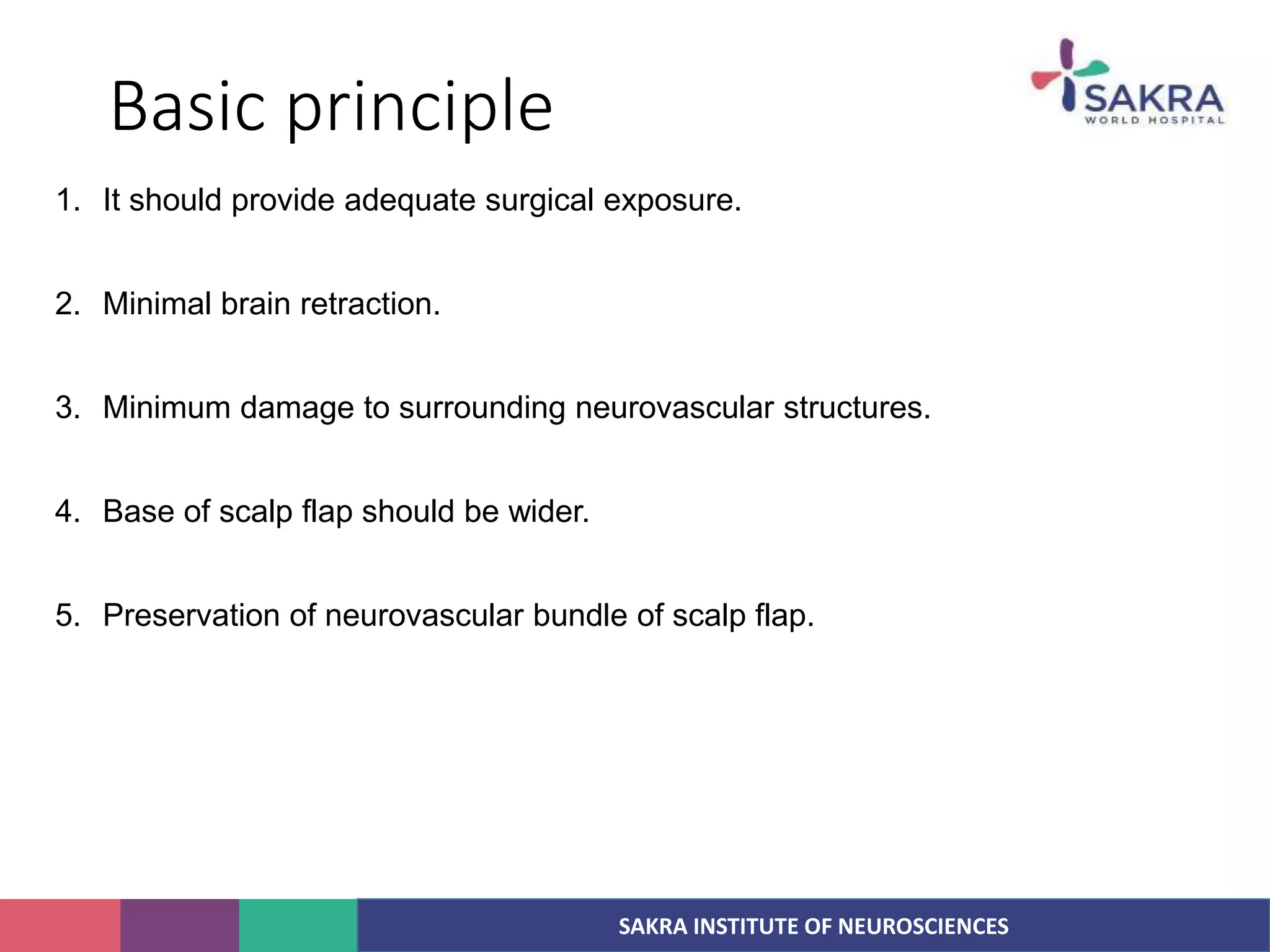 Principles of craniotomy flaps | PPTX