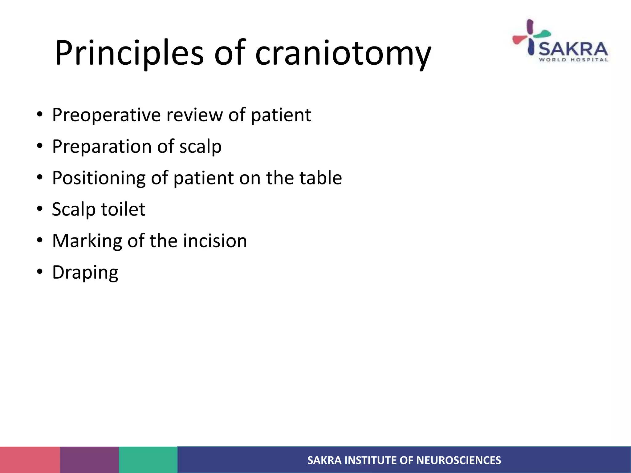 Principles of craniotomy flaps | PPTX