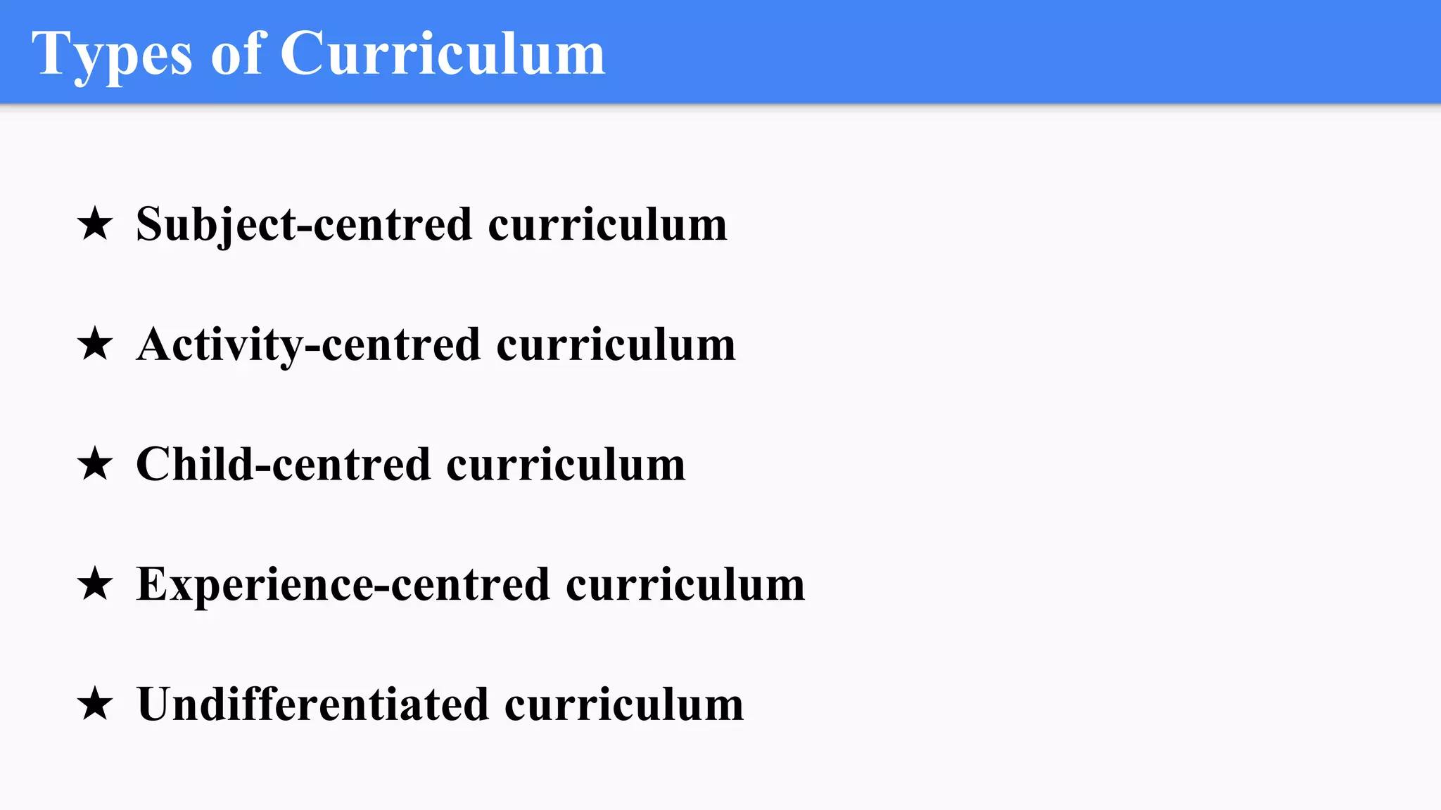 Principles of curriculum construction & modern trends in curriculum ...