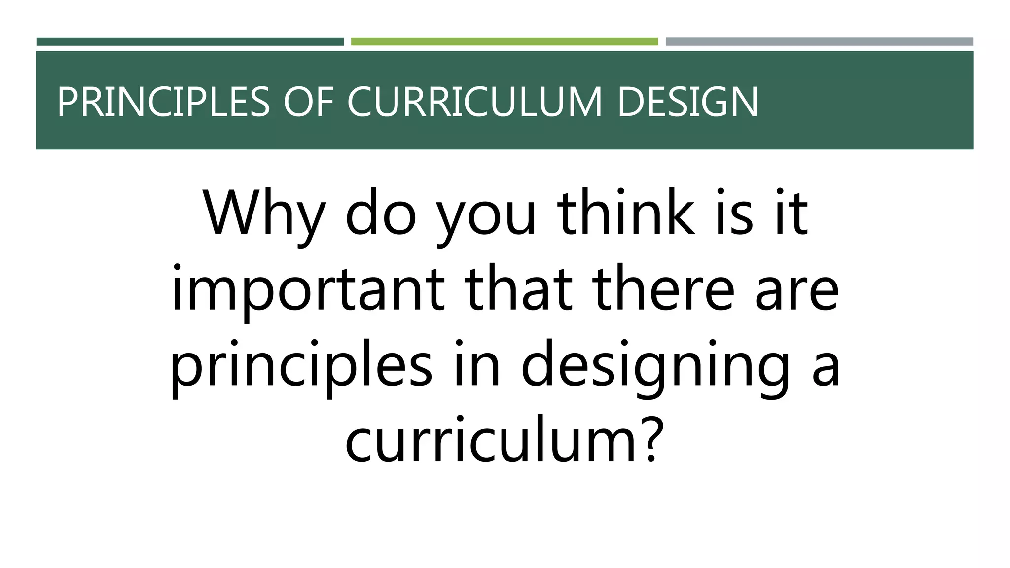 Principles of Curriculum Design | PPTX