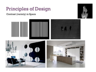 Examples Of Opposition In Interior Design