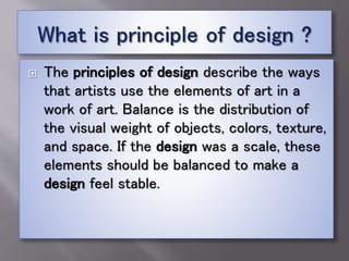 Principle of design | PPTX