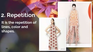 Principles of design | PPTX | Women\'s Outerwear | Women\'s Clothing