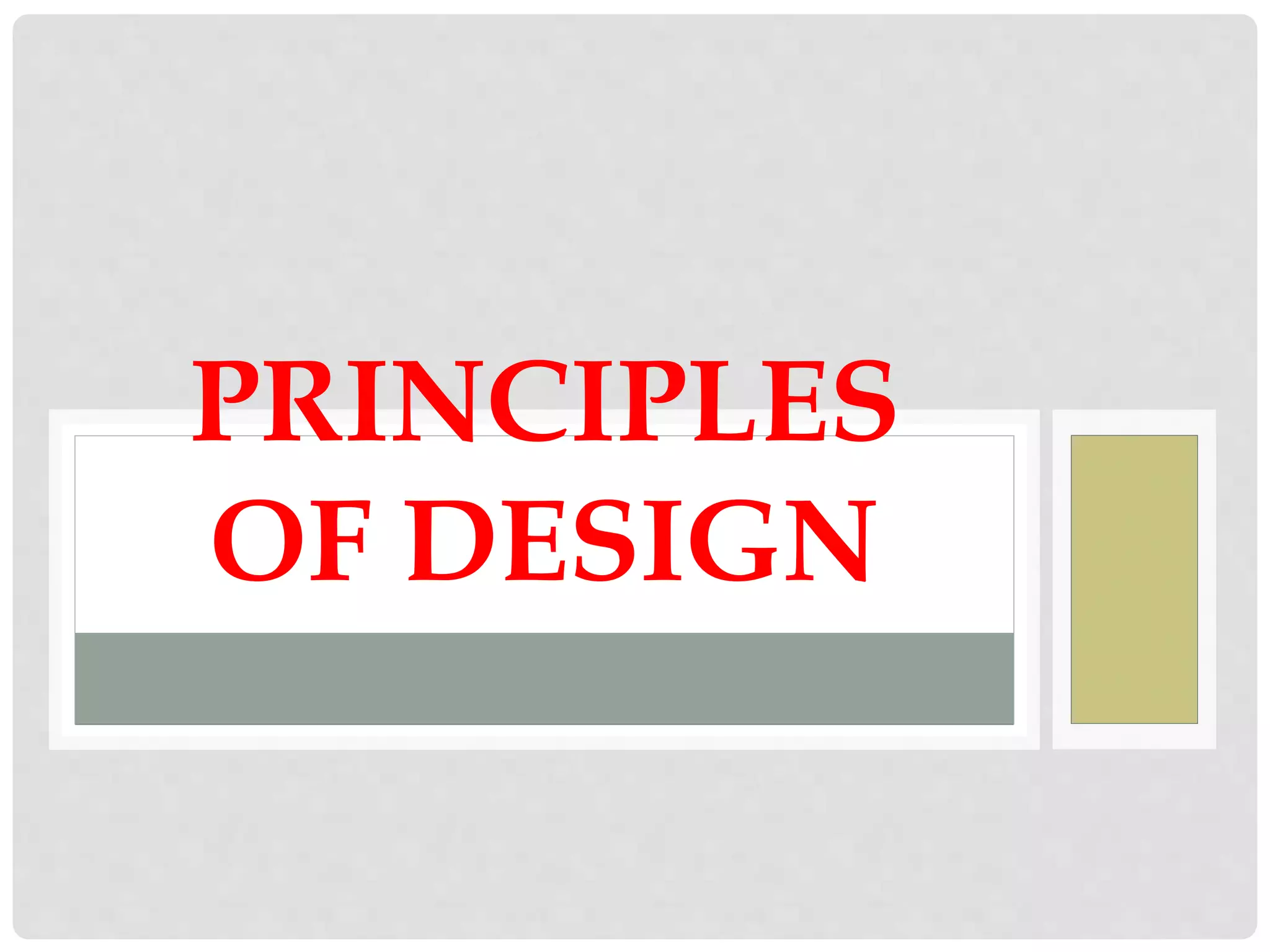 Principles of design | PPTX