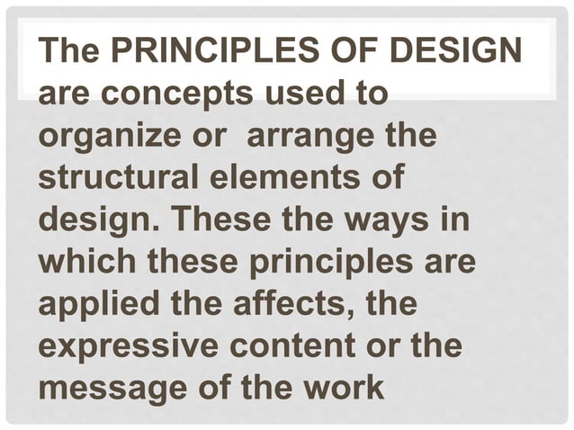 Principles of design | PPTX | Design | Fine Art