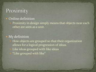 Principles of Design: Proximity and Unity | PPTX