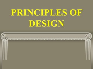 PRINCIPLES OF DESIGNS.ppt