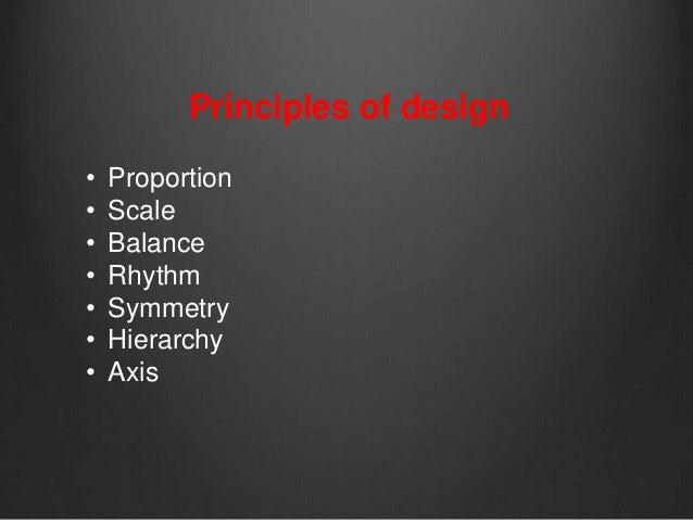Principles of design theory of design module 2 proportion,scale, hi…