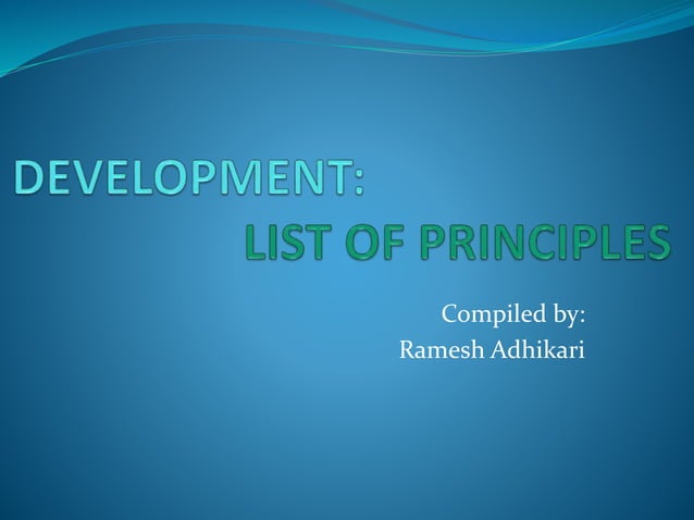 Principles of development | PPTX