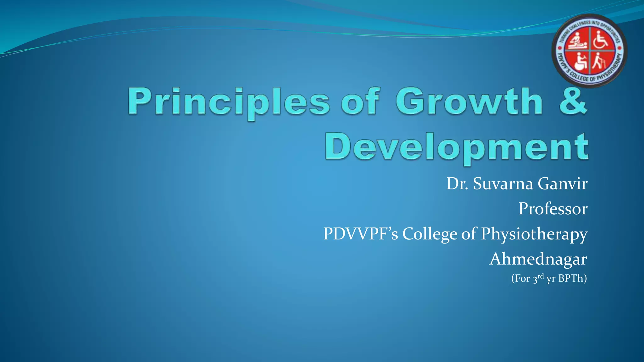 Principles of development | PPTX