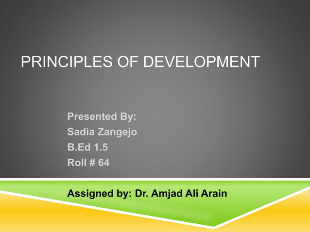 Principles of development | PPTX