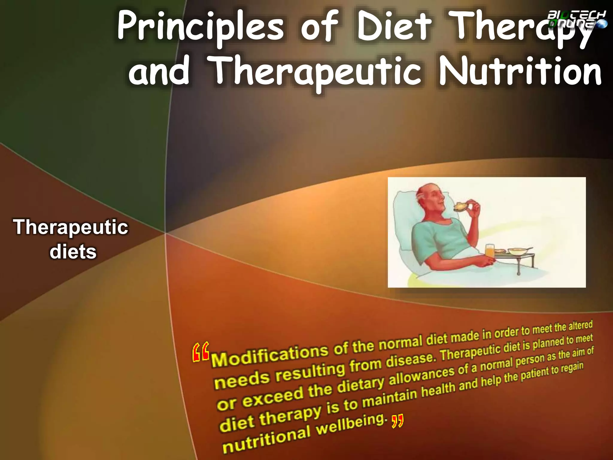 Principles of Diet Therapy and Therapeutic Nutrition | PPT
