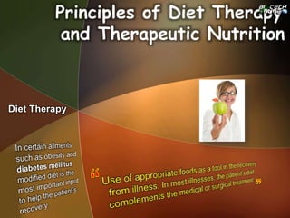 Principles of Diet Therapy and Therapeutic Nutrition | PPT