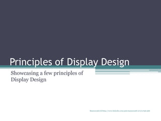Principles of display design | PPTX