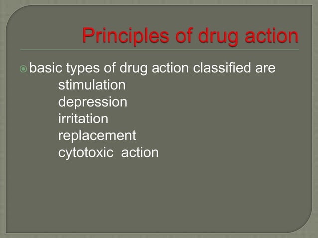 Principles of drug action | PPTX