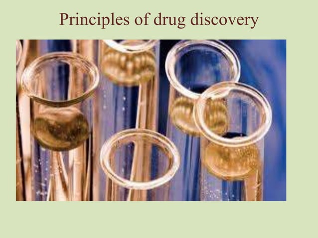 Principles of drug discovery | PPTX | Pharmaceutical Industry | Industries
