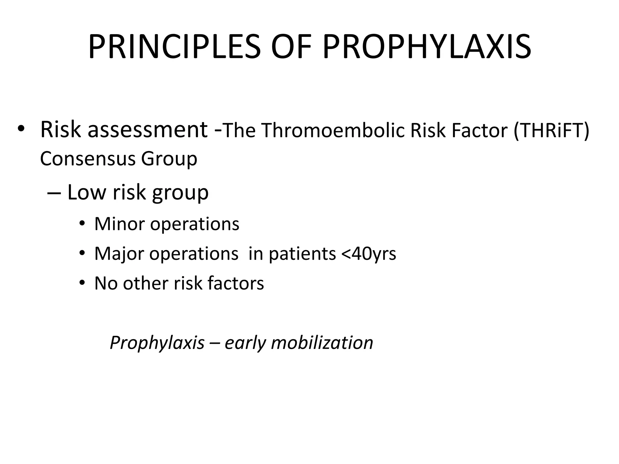 Principles of dvt prophylaxis | PPTX