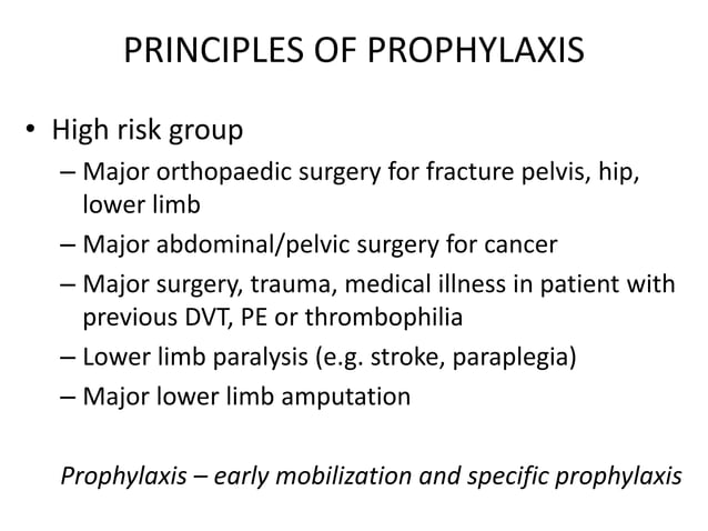 Principles of dvt prophylaxis | PPTX | Blood Disorders | Diseases and ...